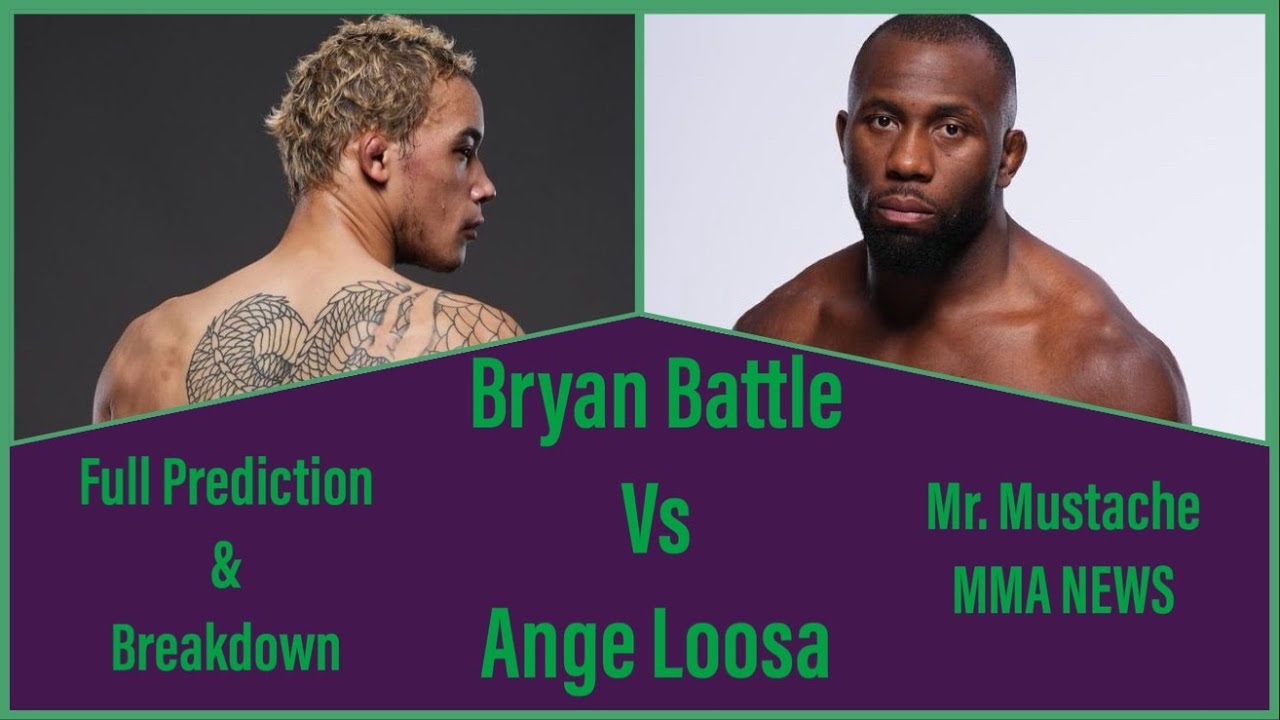 Mr. Mustache Predicts Bryan Battle Vs Ange Loosa | UFC Fight Night 239 ...