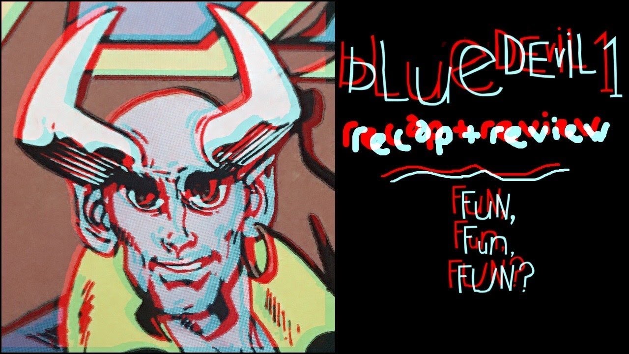 Blue Devil #1: All The Great Things About Blue Devil - YouTube