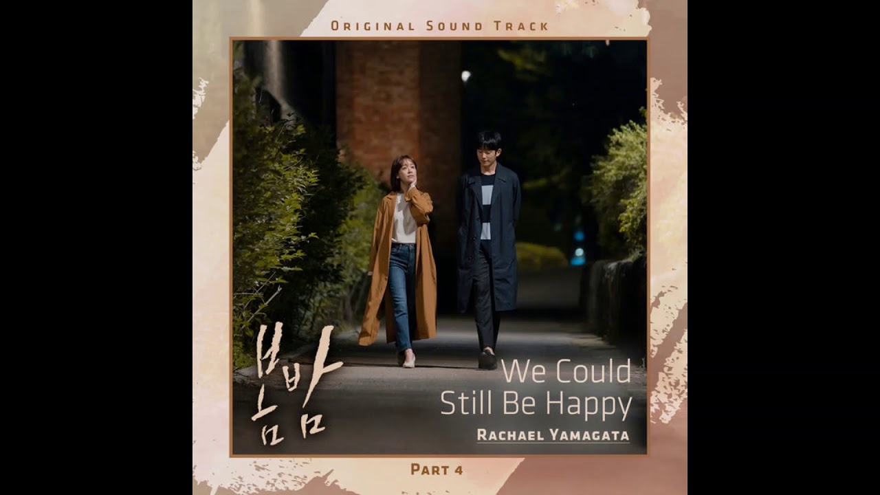 We Could Still Be Happy (From 'One Spring Night' [Original Television ...
