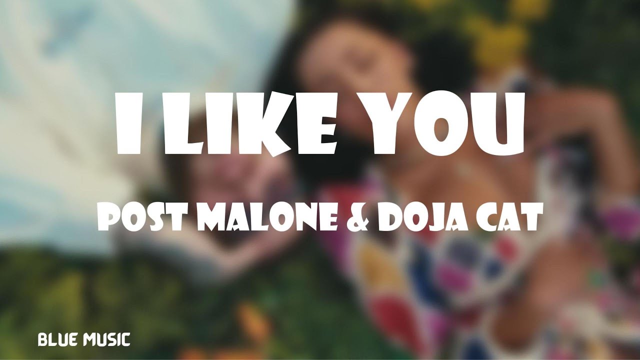 I Like You A Happier Song Post Malone And Doja Cat Lyrics Youtube
