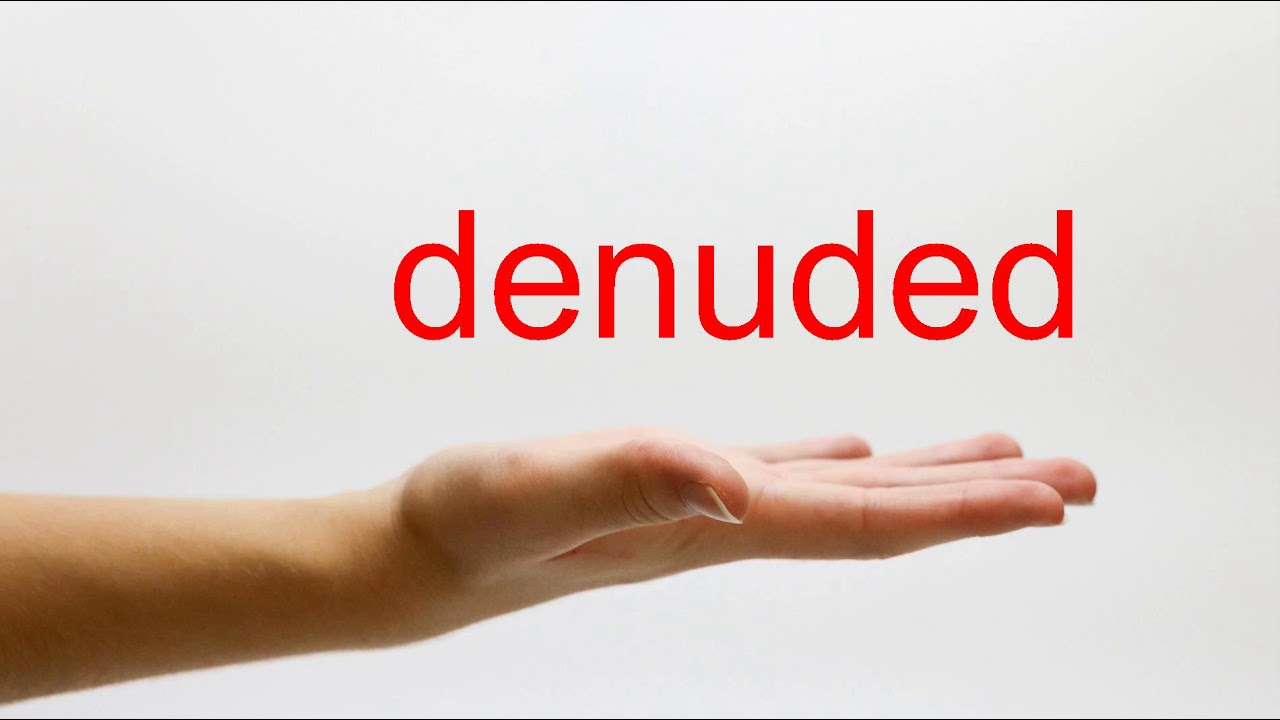 How To Pronounce Denuded American English YouTube how-to-pronounce-denuded-american-english-youtube