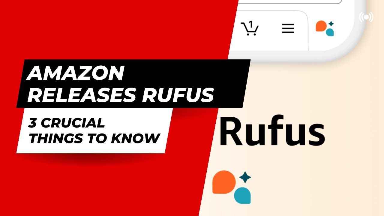 Amazon Releases Rufus AI - 3 Things You Need to Know - YouTube