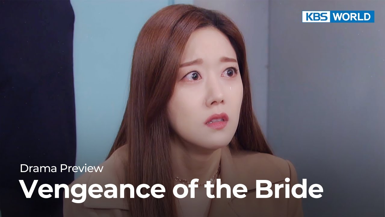 (Preview) Vengeance of the Bride : EP39 | KBS WORLD TV - YouTube