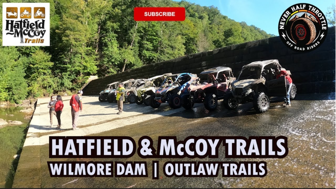 Hatfield McCoy Trails - Wilmore Dam visit - YouTube
