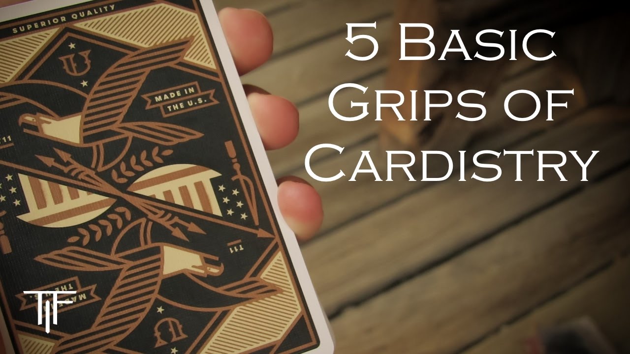 The 5 Basic Grips of Cardistry - YouTube