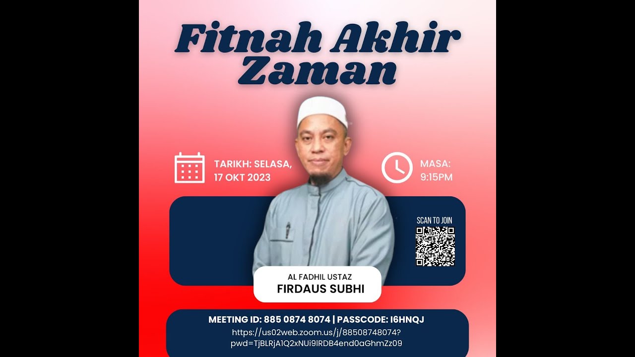 Fitnah Akhir Zaman : Al Fadhil Ustaz Firdaus Subhi - YouTube