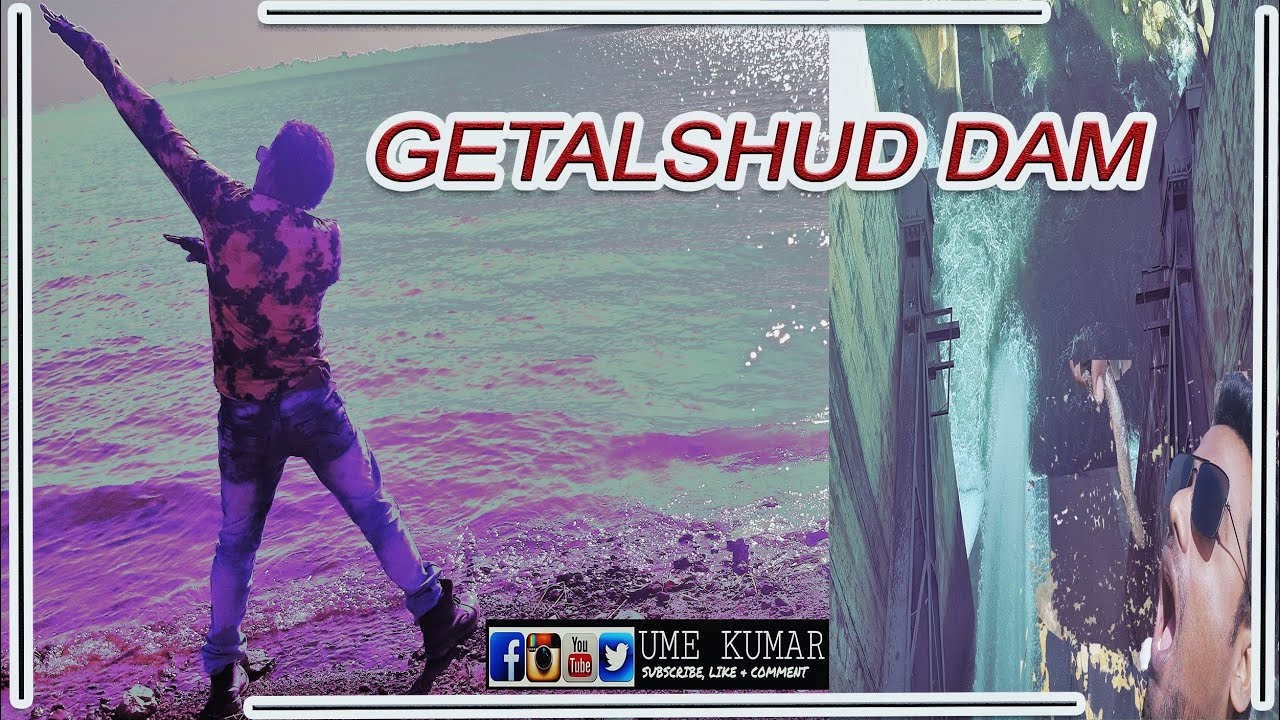 Getalsud Dam || Ranchi Jharkhand || Nature Gifted human || visiting ...