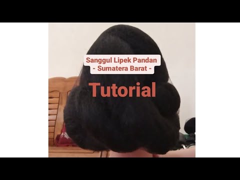 Tutorial Sanggul Lipek Pandan khas Sumatera Barat. (Simple dan Mudah) - YouTube