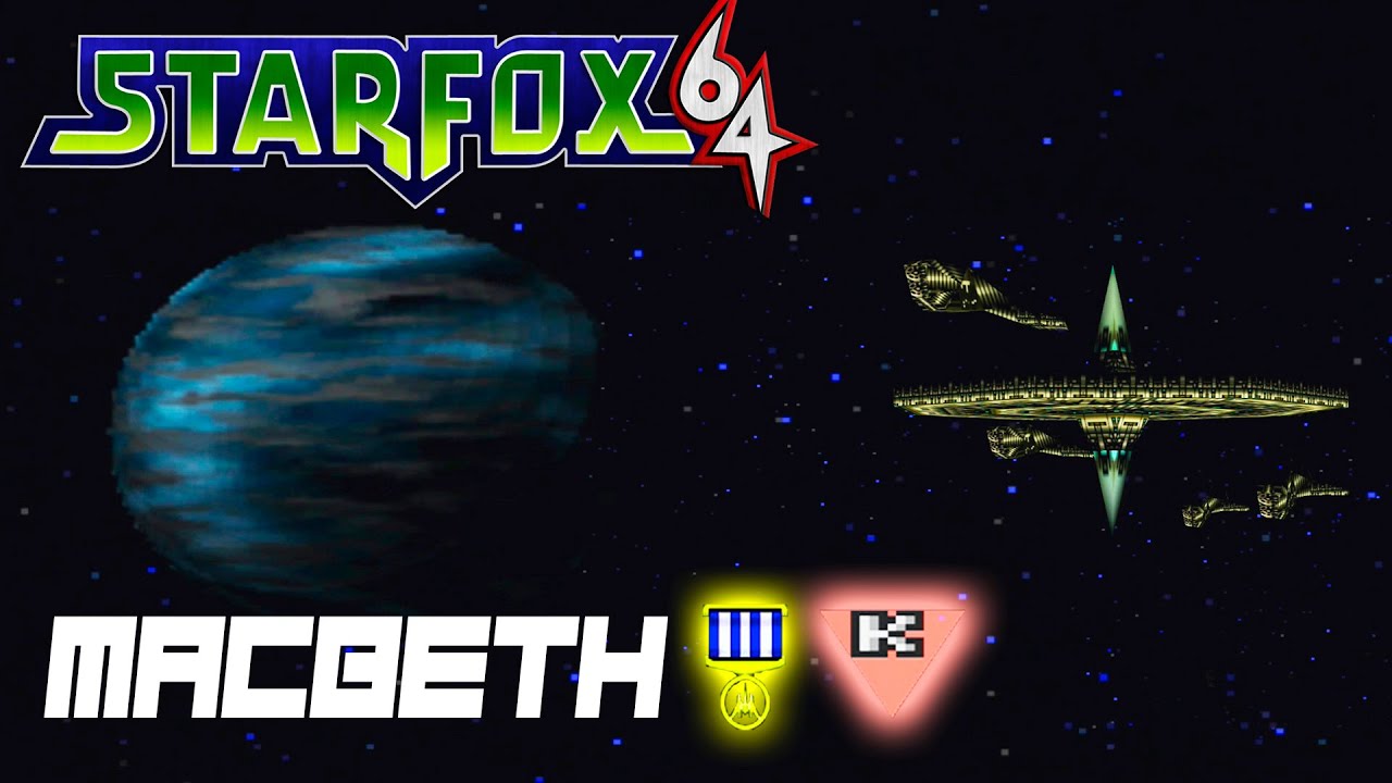 STAR FOX 64: MACBETH (Medalla: 150 pts) - ESPAÑOL/NO COMENTADO (Como ...