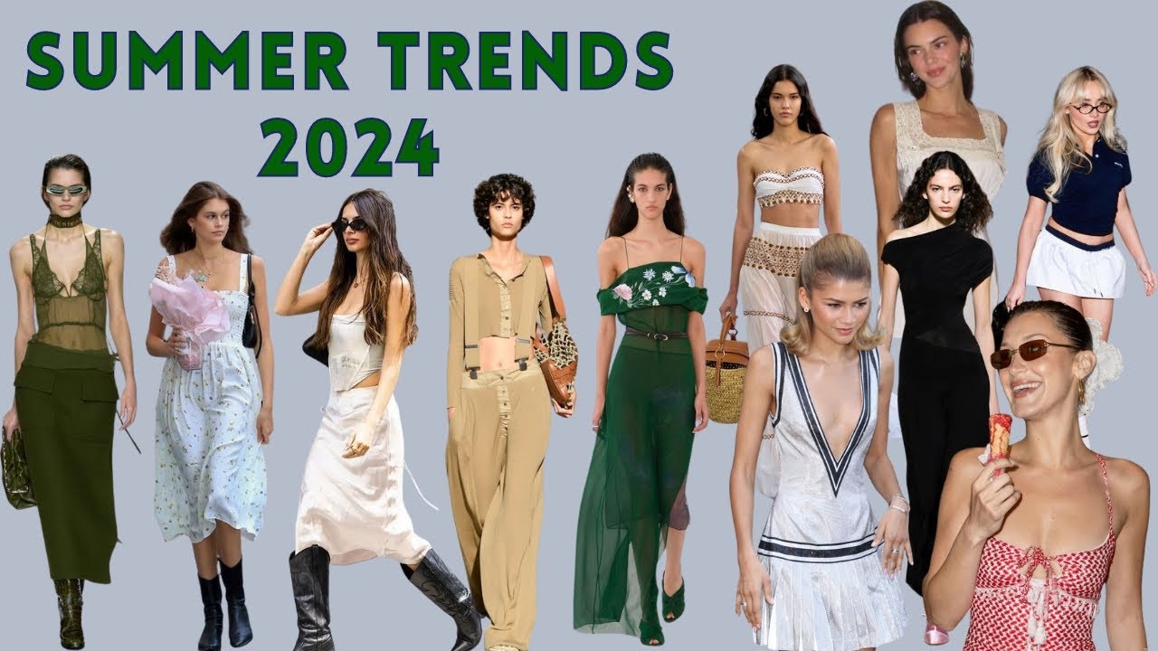 Top 10 Summer 2024 Fashion Trends | Celebrity Inspirations & Outfit ...