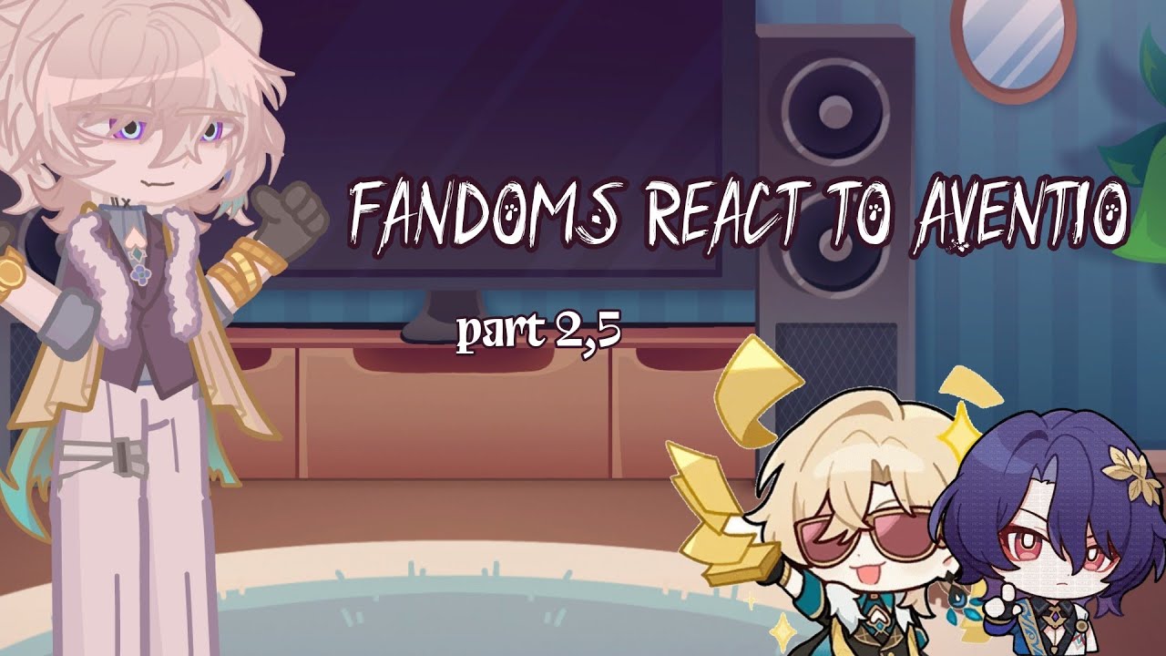 Fandoms react to aventio + characters study •|| Part 2,5/6 ||• short ...