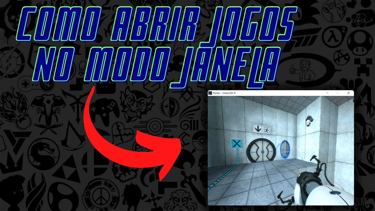 COMO ABRIR JOGOS NO MODO JANELA - YouTube