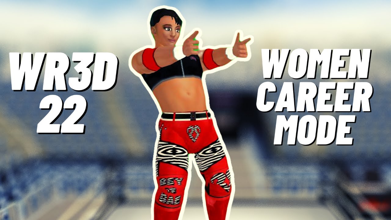 I'M A WOMAN! | Women Career Mode - WR3D 22 - YouTube