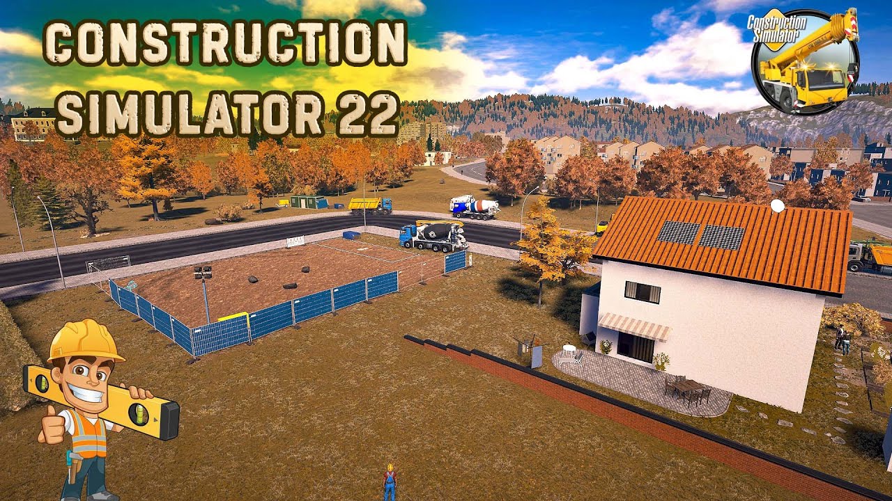 Construction Simulator 22 ЗАСТРОЙКА КОТТЕДЖНЫХ ТЕРРИТОРИЙ ЧАСТЬ 40 ...