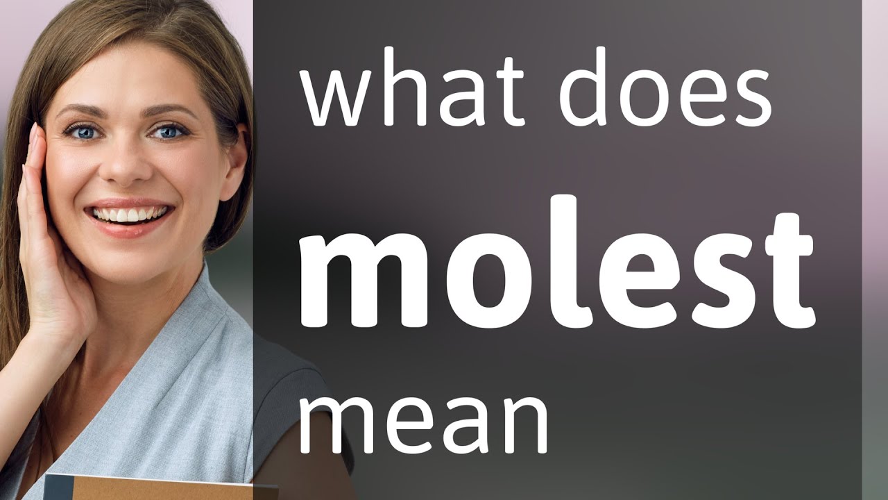 Molest • definition of MOLEST - YouTube