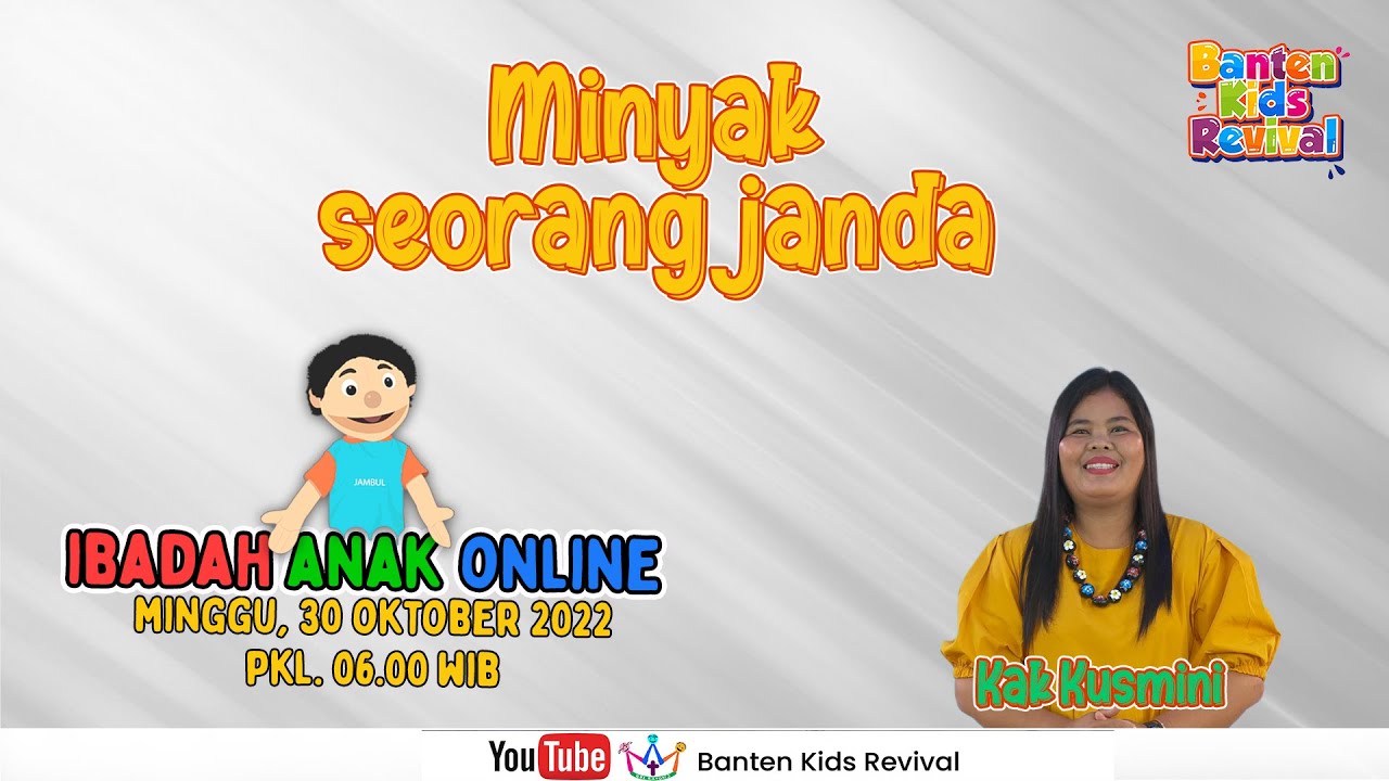 MINYAK SEORANG JANDA - IBADAH ANAK ONLINE 30 OKTOBER 2022 - YouTube