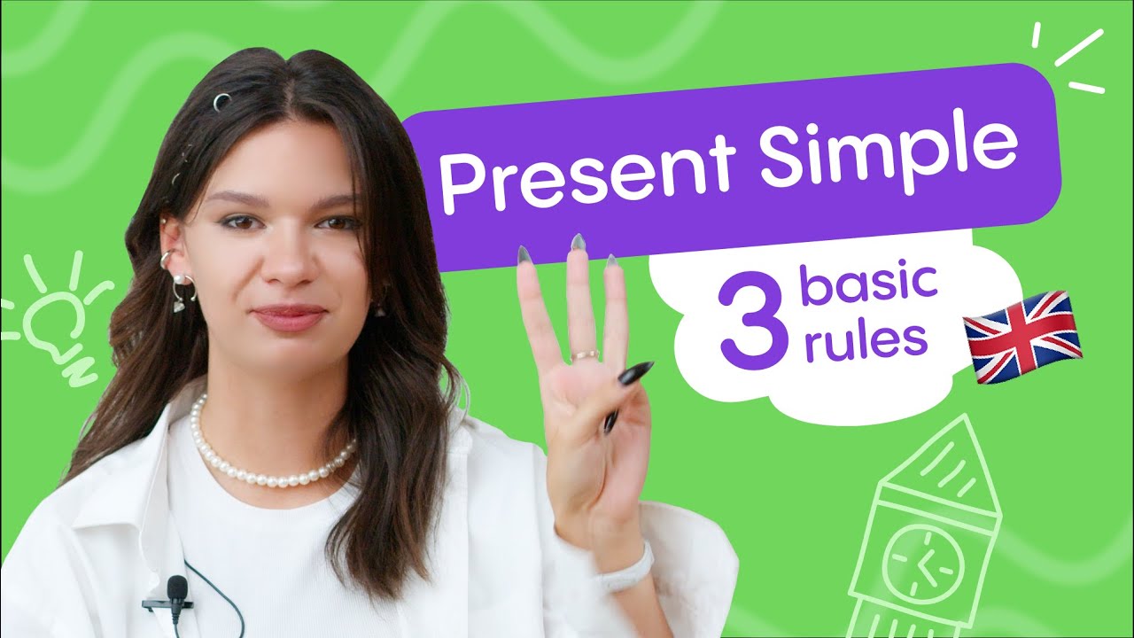 What is Present Simple? Basic rules for kids and adults 🔥 English ...