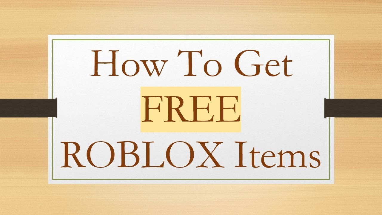 How To Get FREE ROBLOX Items - YouTube