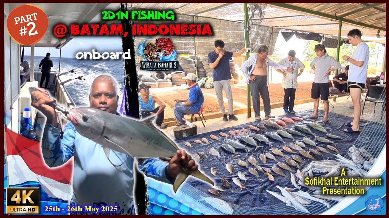 Part 2 - 2D1N Fishing @ Batam, Indonesia | #fishing in #Indonesia |08A ...