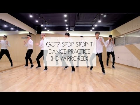 GOT7 STOP STOP IT DANCE PRACTICE {HD MIRRORED}