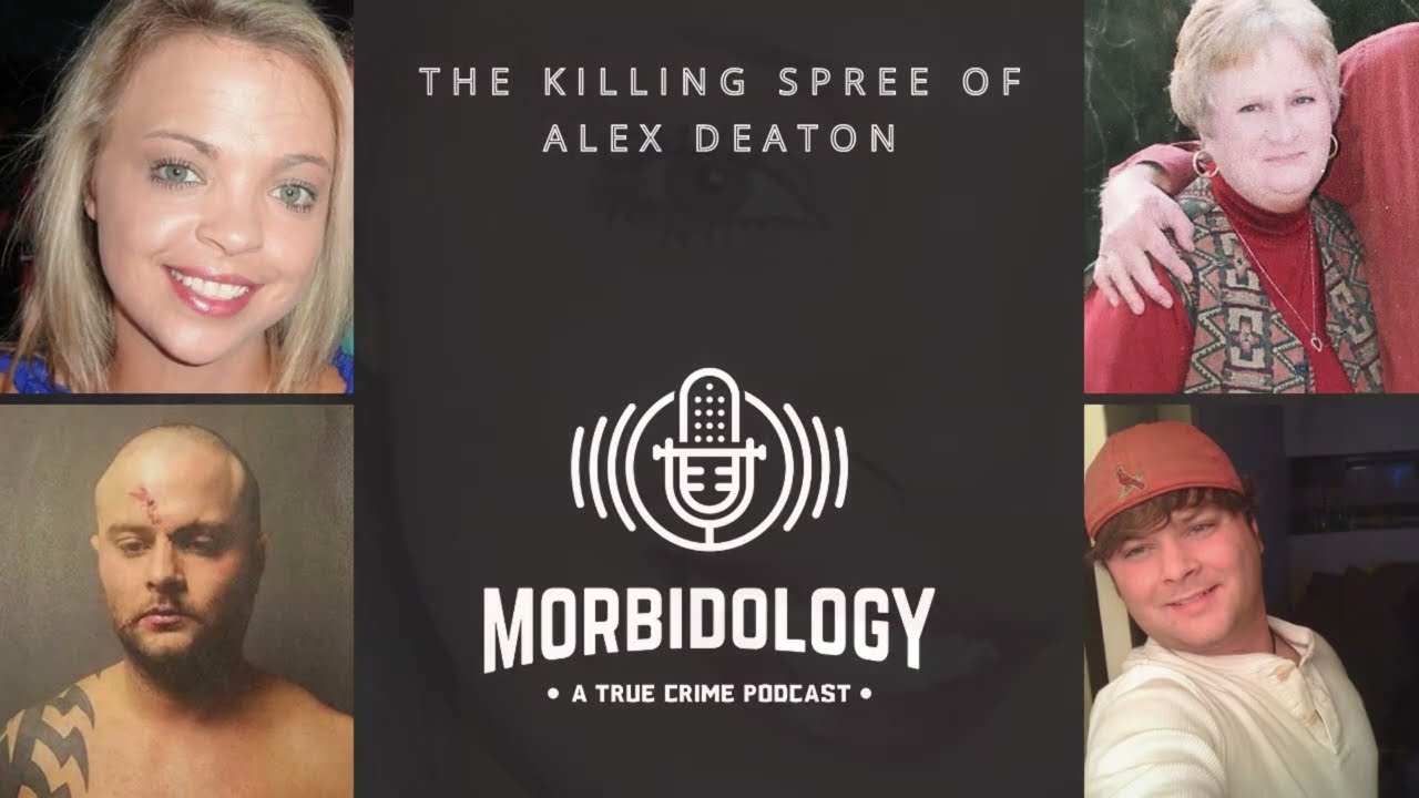 The Killing Spree of Alex Deaton - TRUE CRIME - YouTube