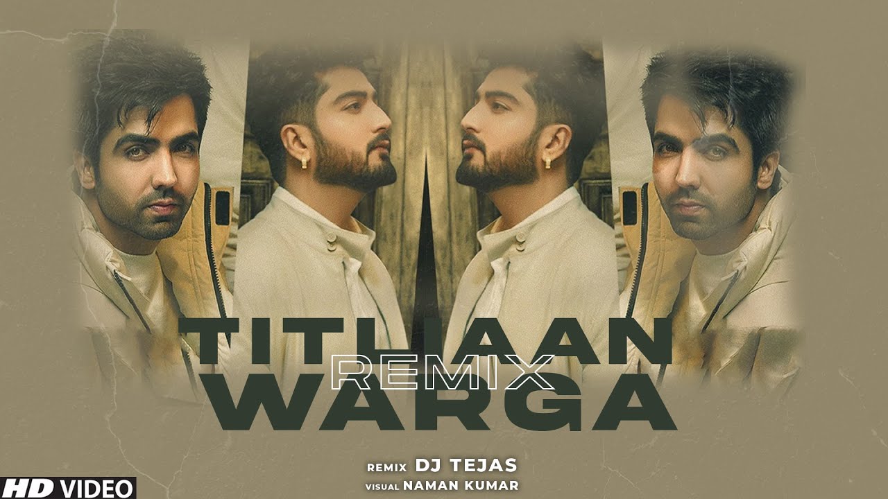 Titliaan - Dj Tejas Remix | Harrdy Sandhu | | Afsana Khan | Jaani ...
