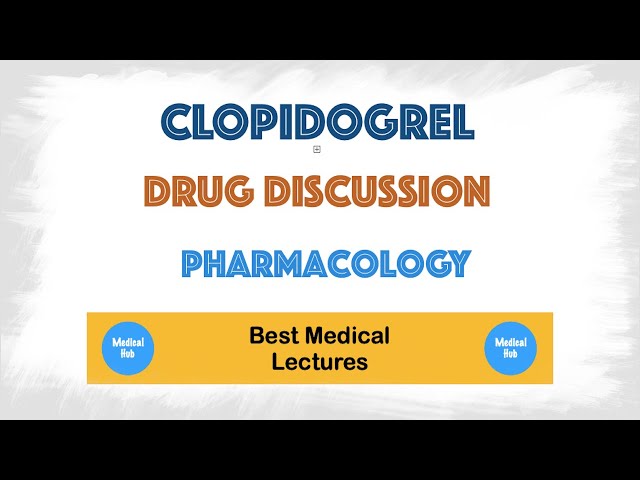 Clopidogrel Drug Information Indications, Dosage, Side, 43% OFF