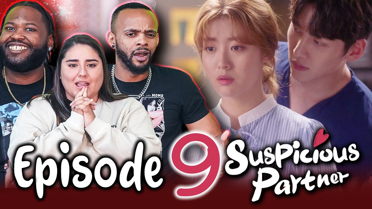 NOW 🫵 YOU HAVE TO WAIT🤭 | Suspicious Partner Episode 9 Reaction! | 수상한 ...