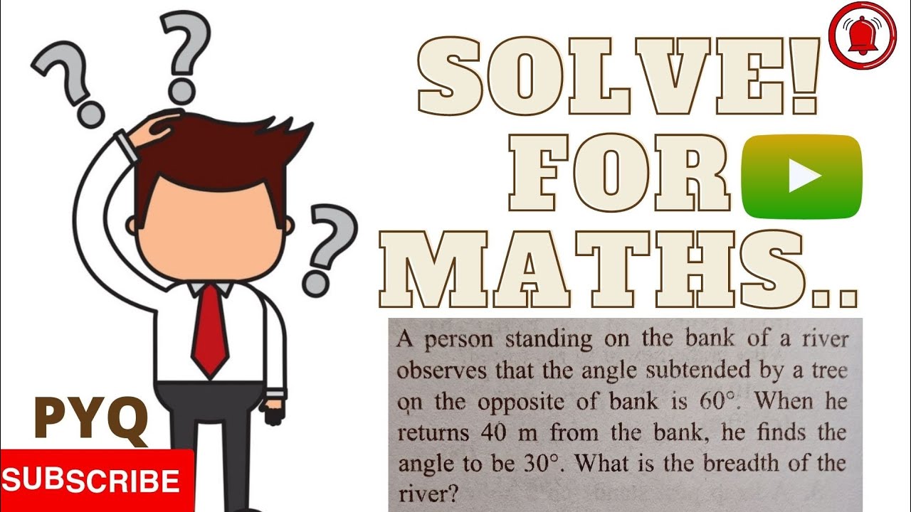 A person is standing at the bank of river observes...|trigonometry ...