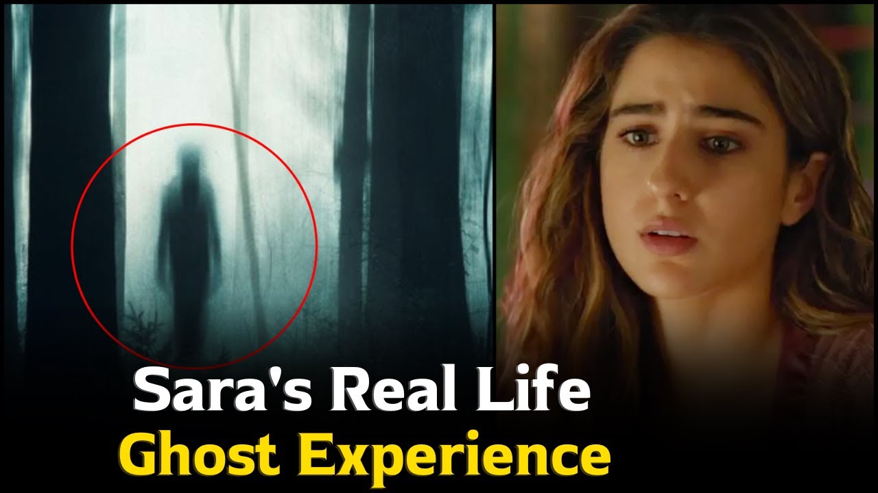 Sara Ali Khan's Real Life Ghost Experience - YouTube