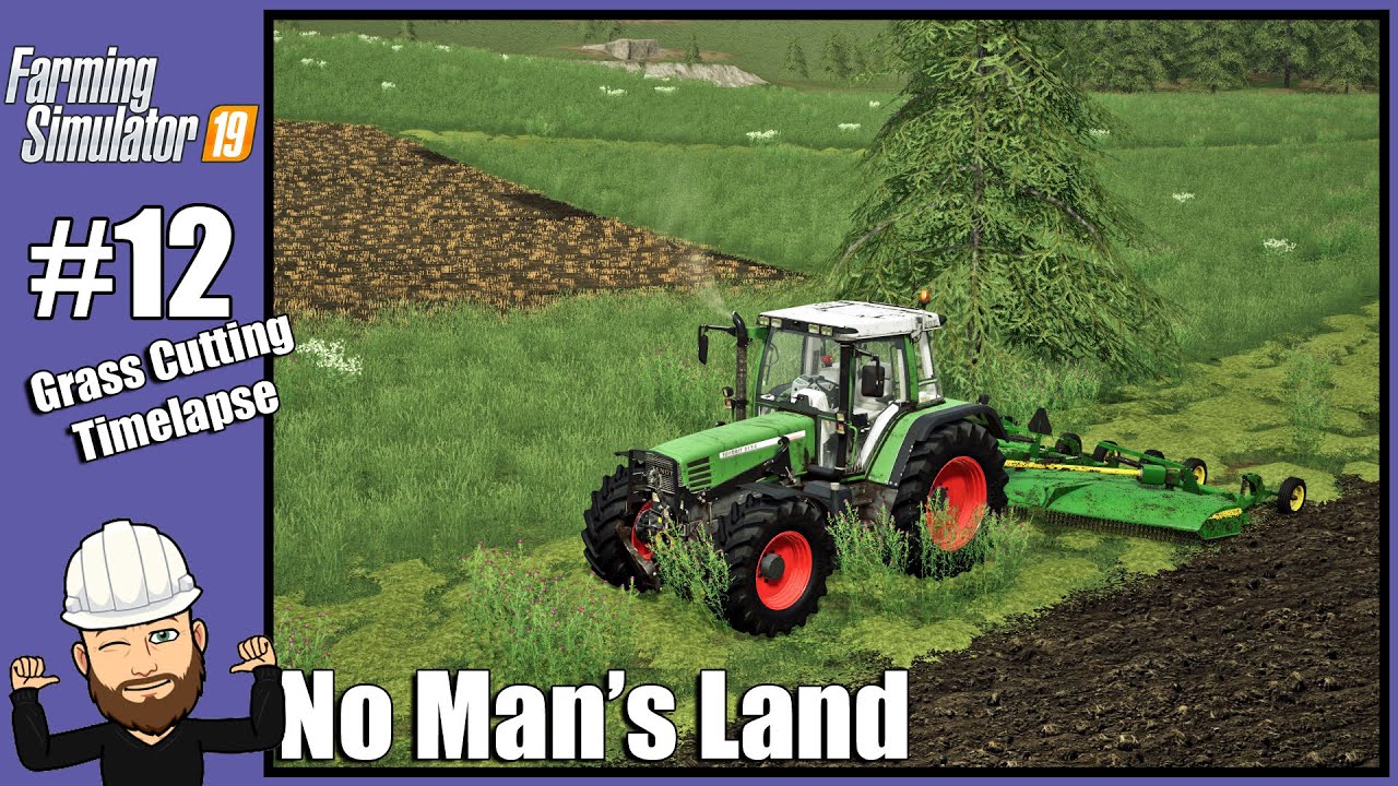Grass Cutting Timelapse - No Man's Land #12 - FS19 - YouTube