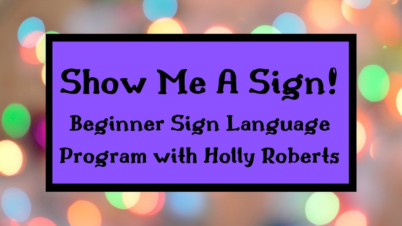 Show Me A Sign: Basic Numbers - YouTube