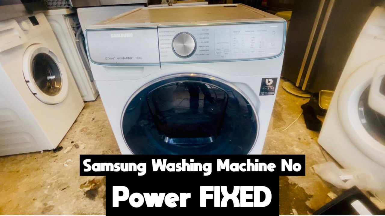 Samsung Washing Machine No Power No Lights