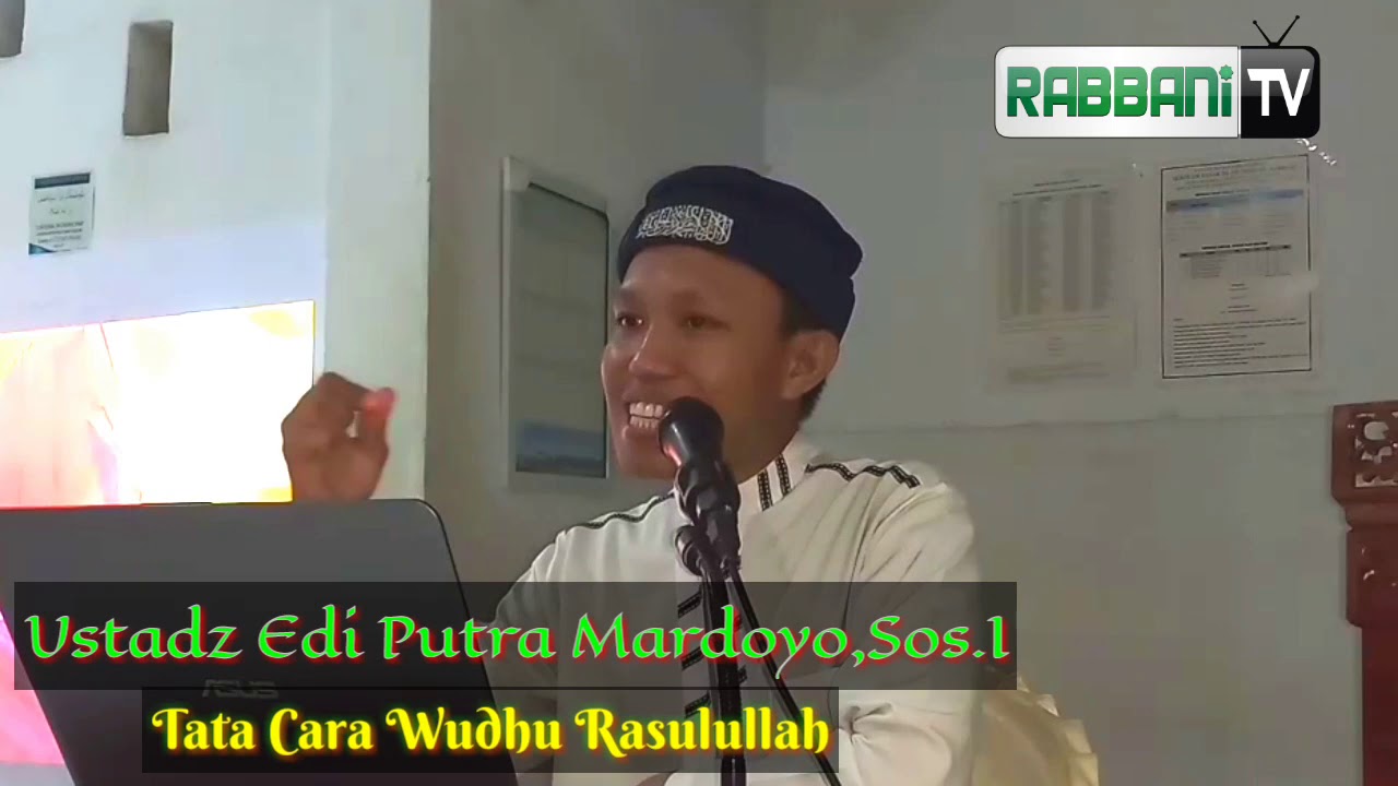 CARA WUDHU RASULULLAH, USTADZ EDI PUTRA, S.Sos.I - YouTube