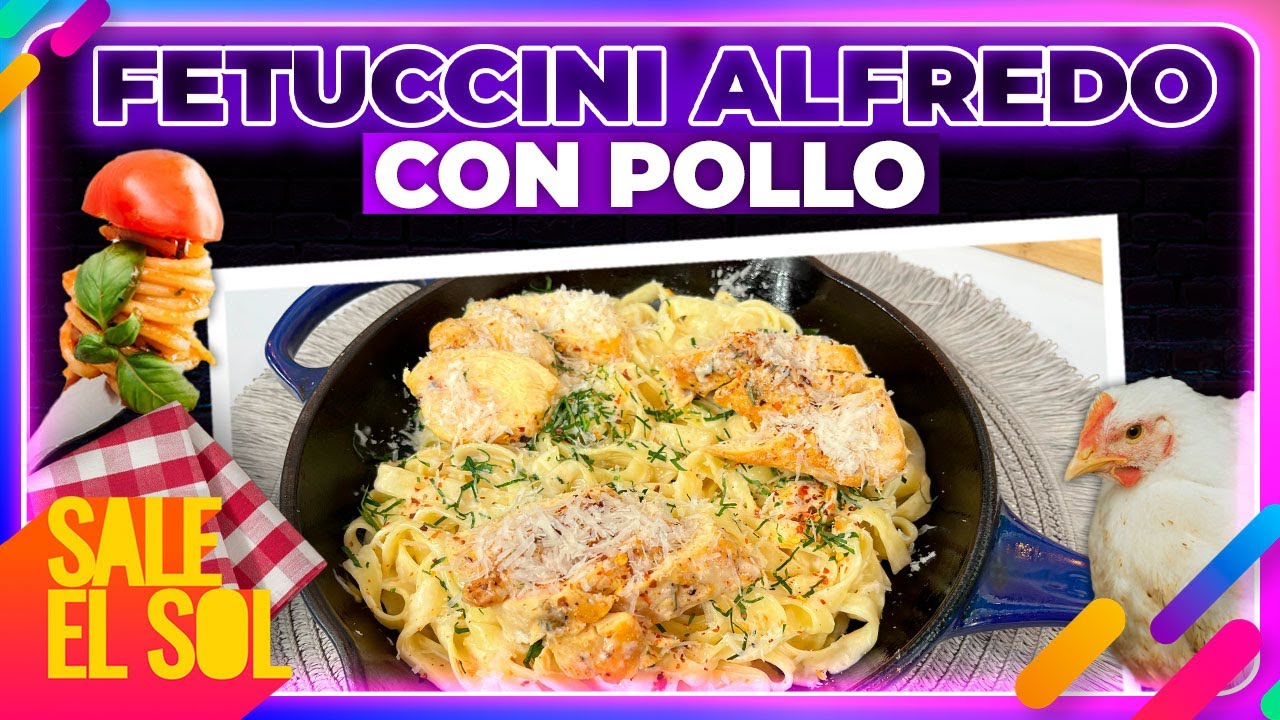 Receta de Fetuchini Alfredo con Pollo con la Chef Ingrid Ramos | Sale ...