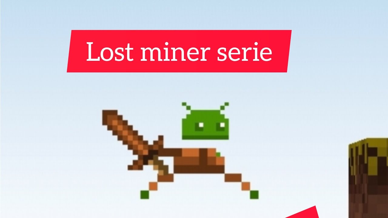 lost miner serie ep 1 el pana android - YouTube