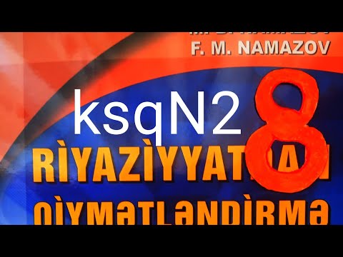 KSQ N:2 namazov qiymətləndirme 8 ci sinif