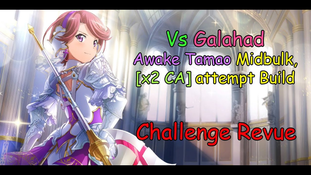 Awake Tamao [x2 CA attempt] Midbulking Build║Revue Starlight [EN] - vs ...