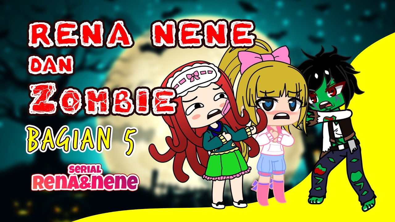 Rena Nene dan Zombie Bagian 5 - Mini Movie Rena Nene - YouTube