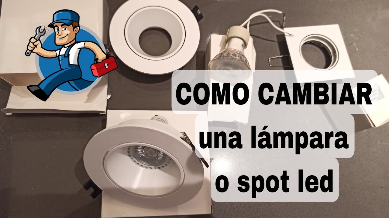 ♒COMO colocar un💡 spot led🤯 O cambiarle el FOCO💡 - YouTube