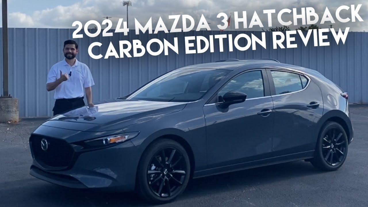 2024 Mazda 3 Hatchback Carbon Edition Review - YouTube