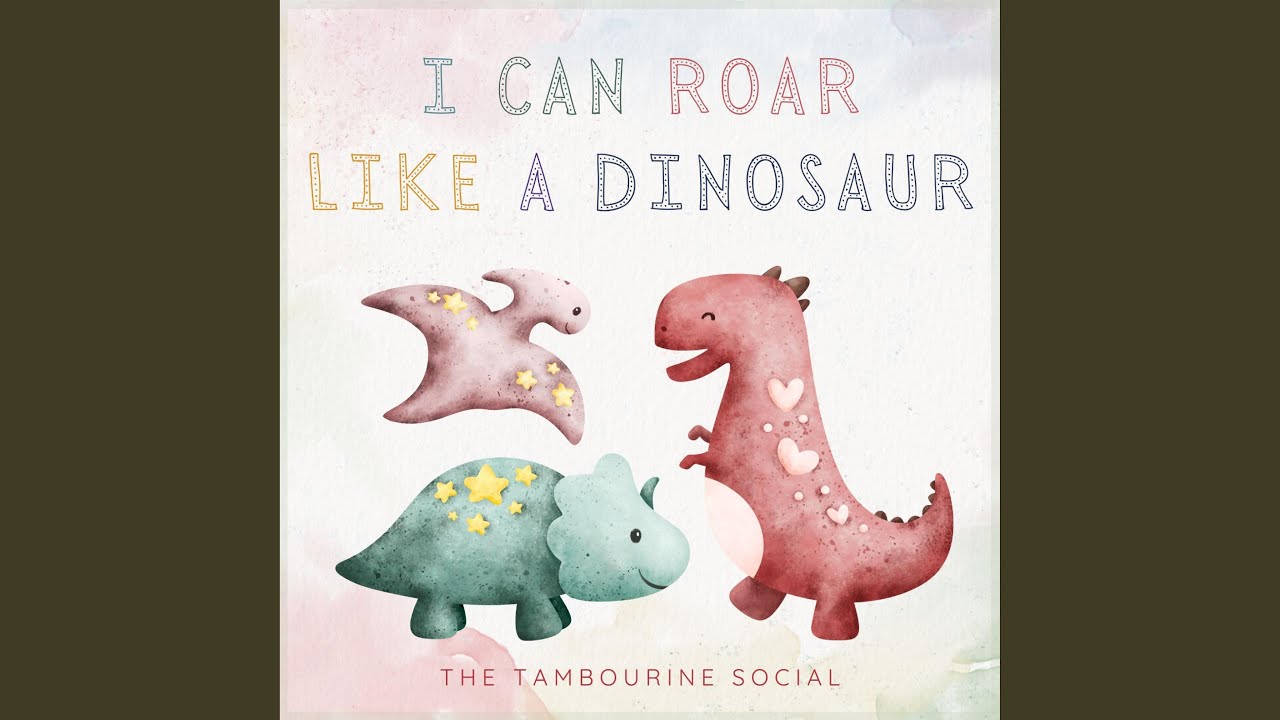 I Can Roar Like a Dinosaur - YouTube