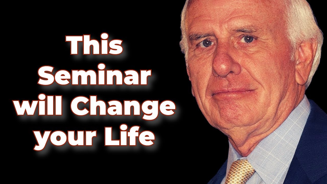 Life-Changing Seminar: Jim Rohn's Transformative Wisdom - YouTube