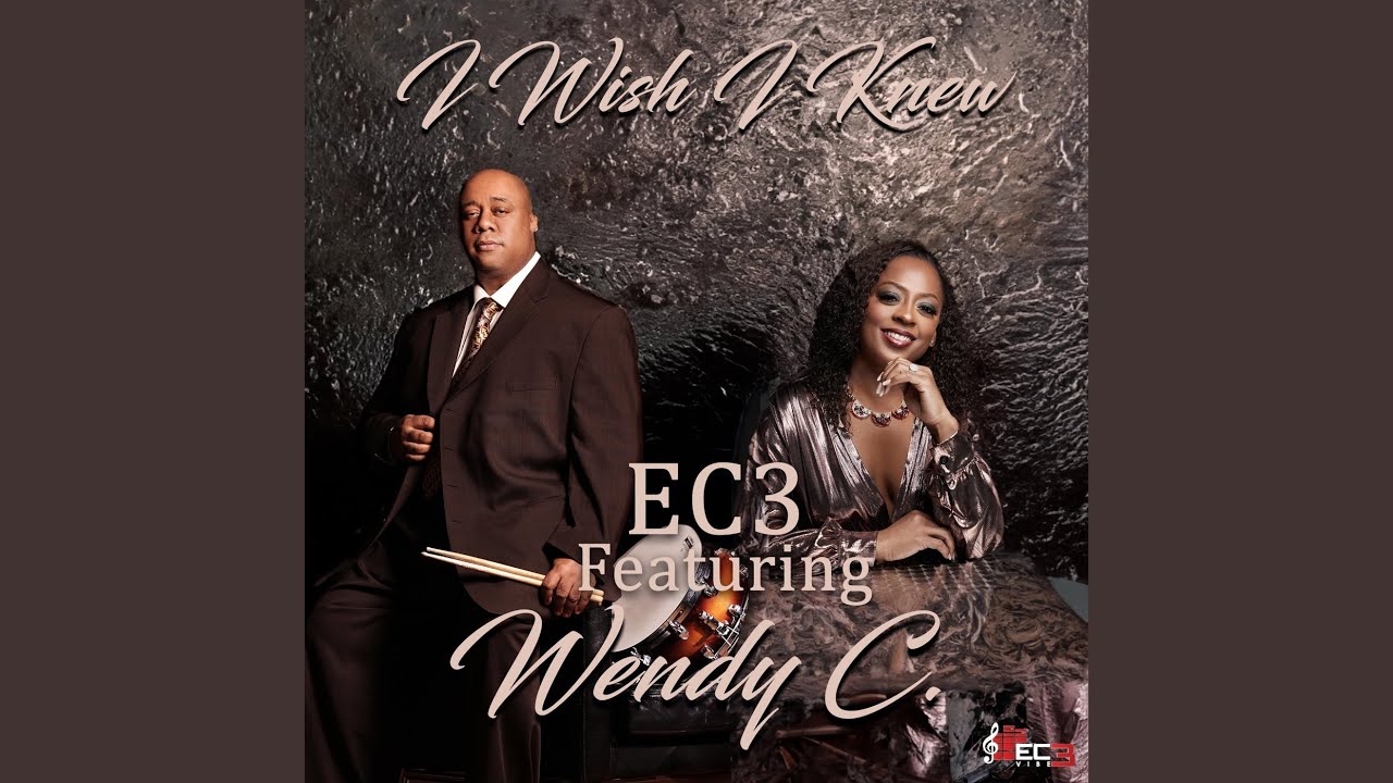 I Wish I Knew (feat. Wendy C.) - YouTube