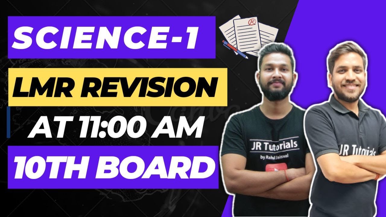 10th Science 1 LMR Revision 2023 | Maharashtra Board | JR Tutorials ...