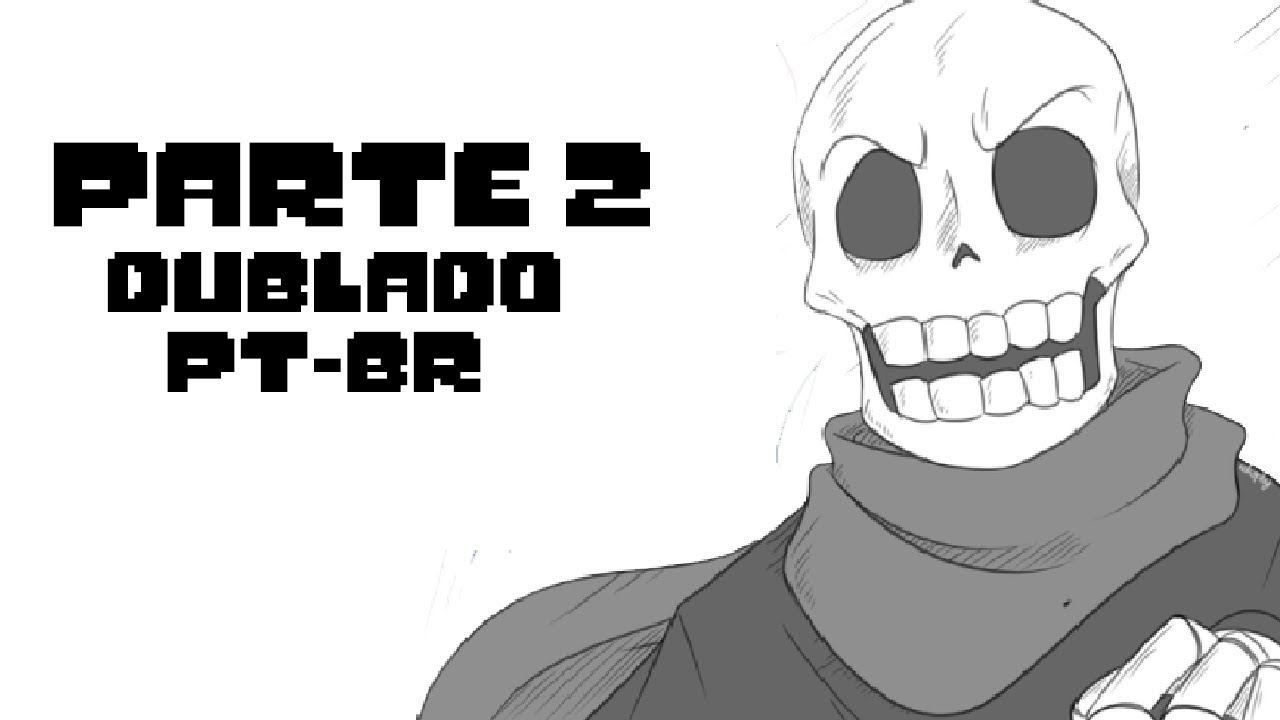 [UNDERTALE] - A história de Goth Parte 2 - Comic Dub [PT-BR] - YouTube