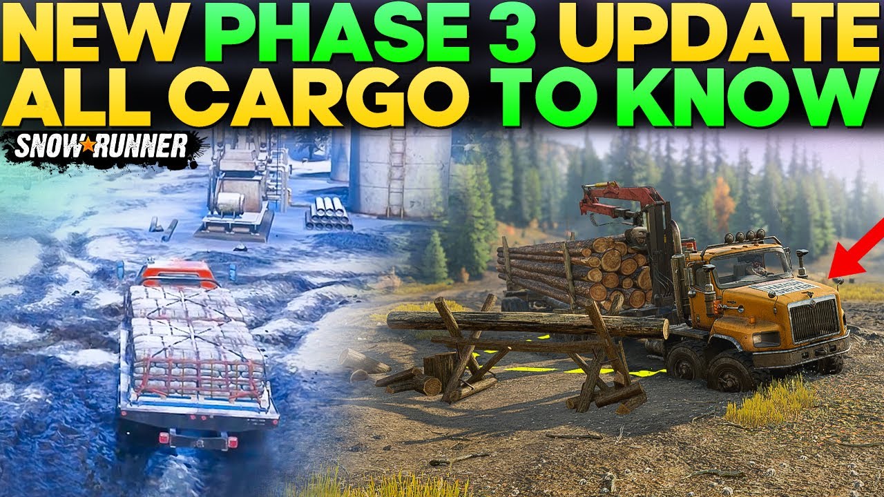 New Phase 3 Update All Upcoming Cargo Types in SnowRunner You Need to ...