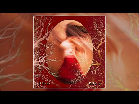 O'Bear - Elle.s [2024 EP]