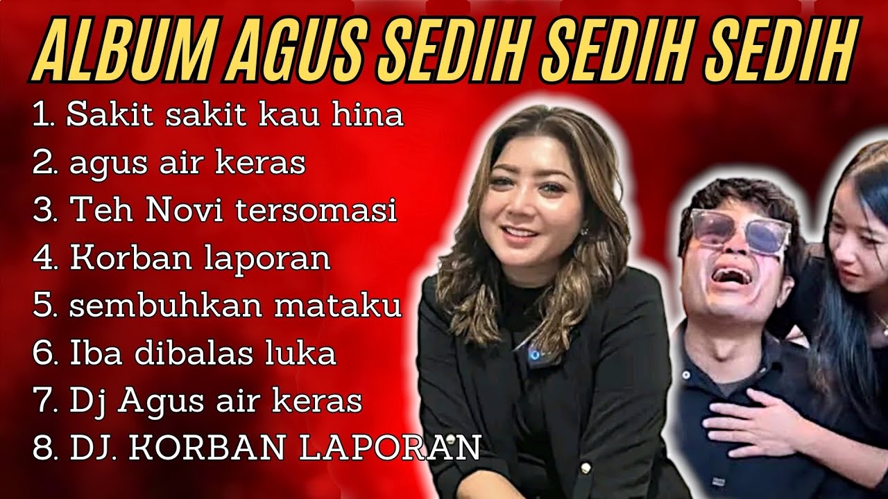 lagu agus sedih banget air keras dan teh novi pratiwi ( album widayat ...