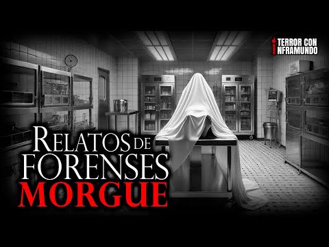 ATERRADORAS Historias De Terror de LA MORGUE (FORENSES) OSCUROS PODCAST